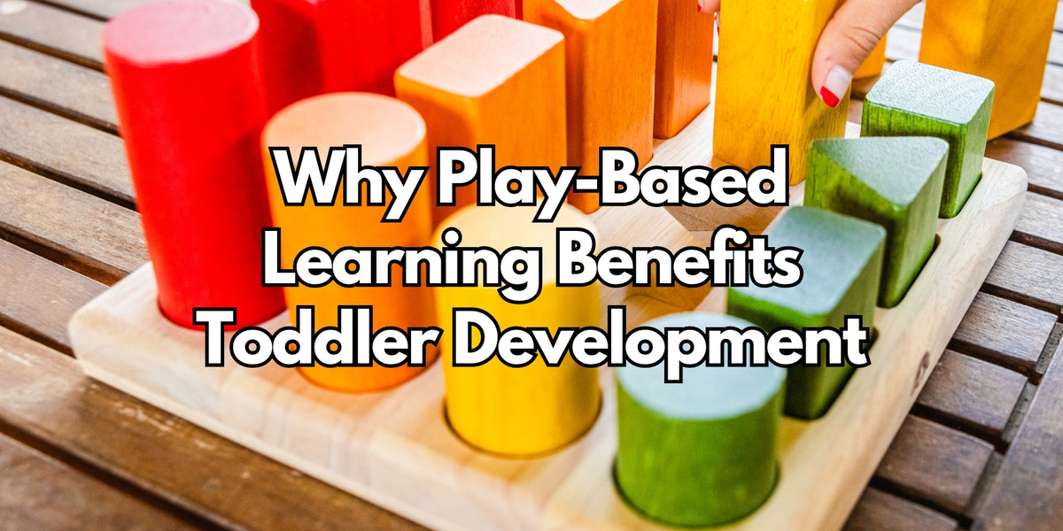 Why Play-Based Learning Benefits Toddler Development — Montessori Marbles
